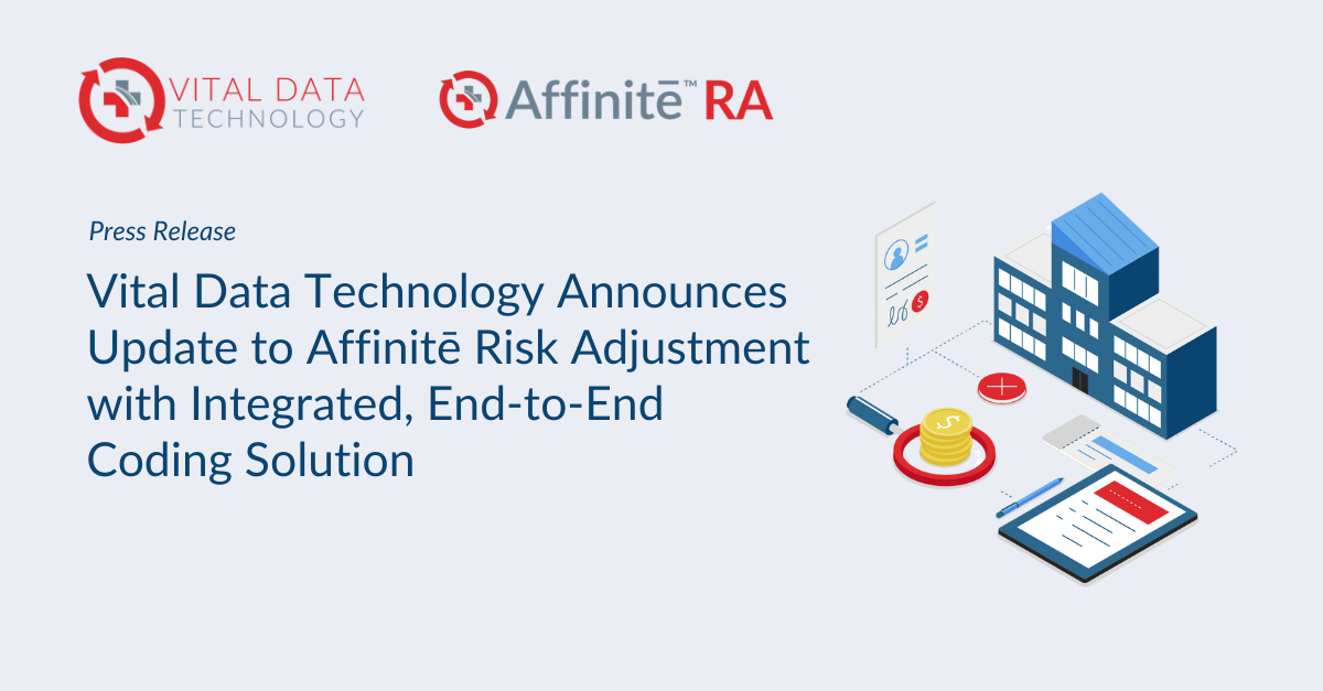 Vital Data Technology Announces Risk Adjustment Coding Solution Update